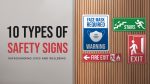 10 types of Safety signs – safeguarding lives and wellbeing