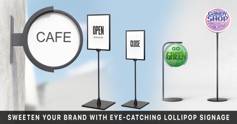 The Ultimate Guide to Lollipop Signage