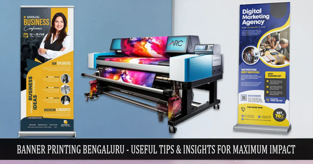 Banner Printing Bengaluru– A Definitive Guide to Engaging Banners